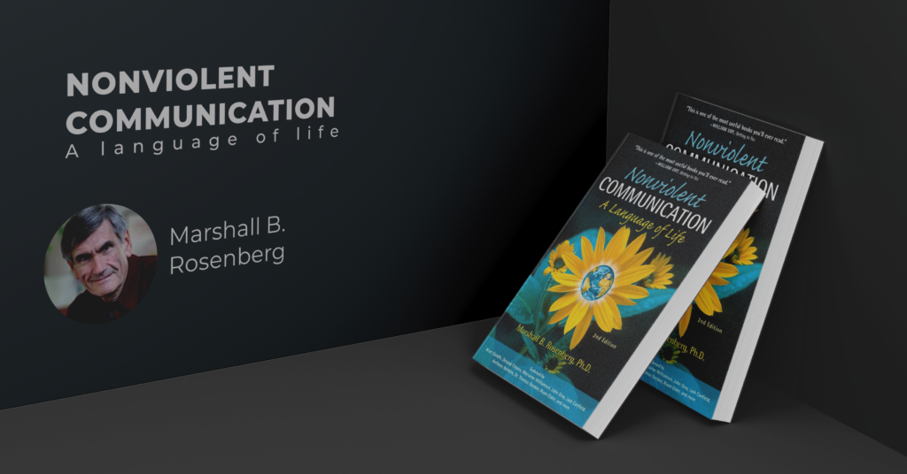 Nonviolent Communication- Marshall B Rosenberg - Karthik Chidambaram