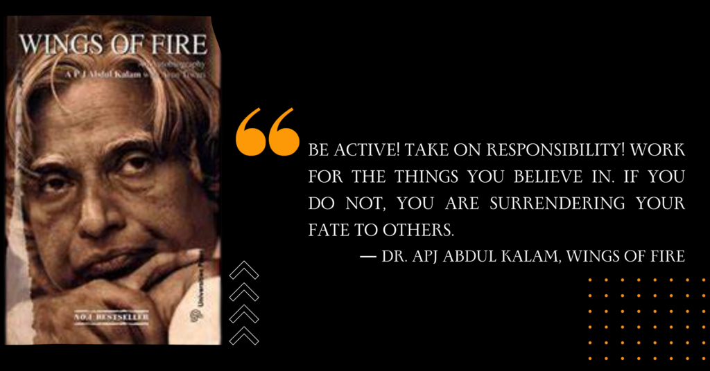 Lessons from Dr. A. P. J. Abdul Kalam's Wings of Fire - Karthik Chidambaram